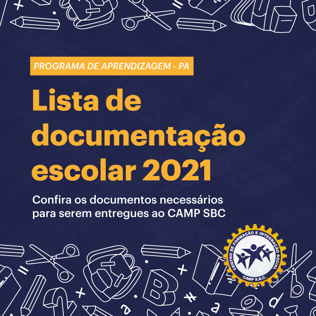 Lista de documentação escolar | PA – Programa de Aprendizagem – CAMP SBC